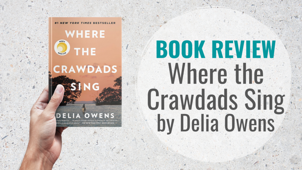 Where the Crawdads Sing book review | Luke's Books