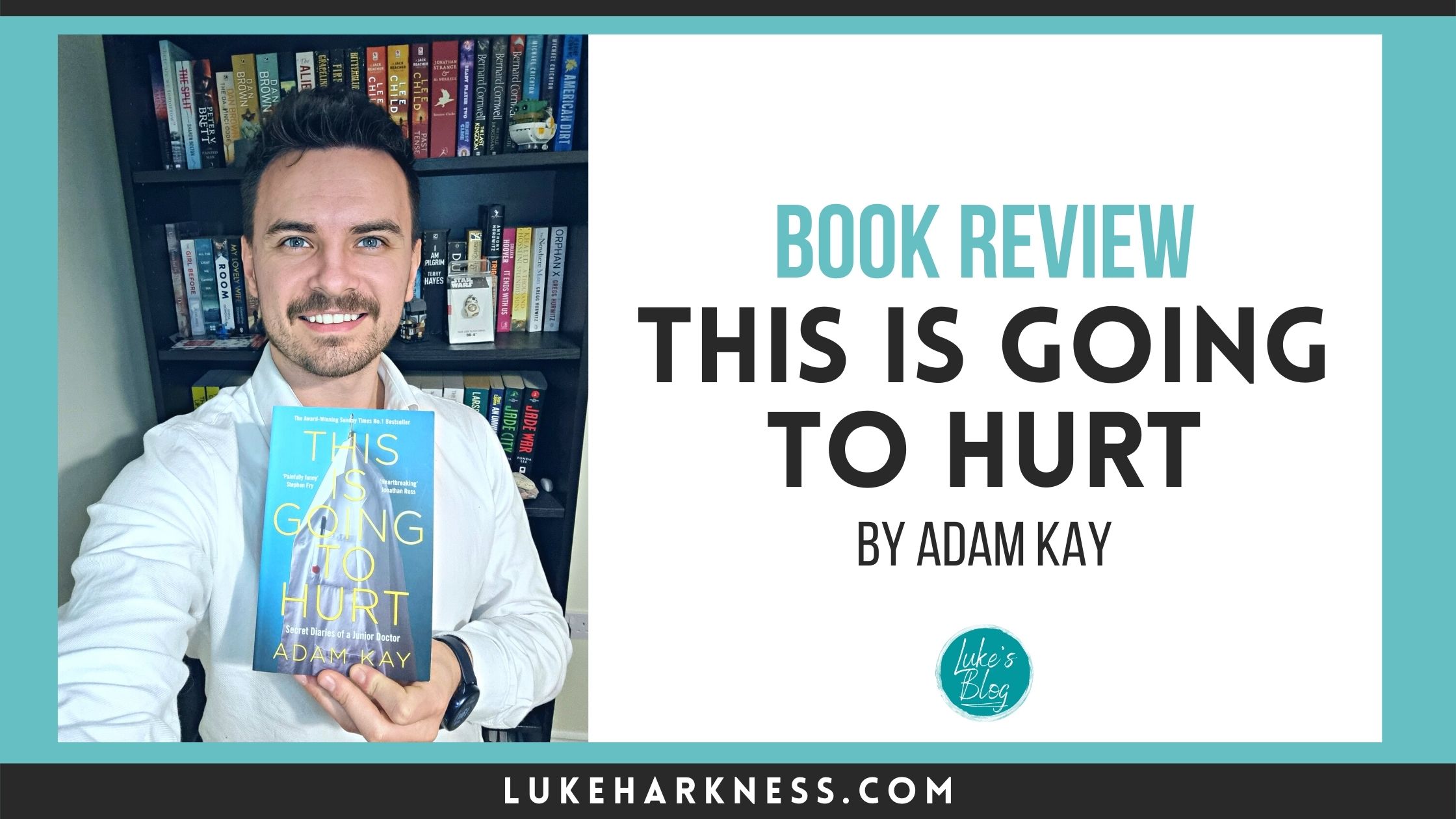 Book review of This Is Going To Hurt by Adam Kay | Luke's Blog