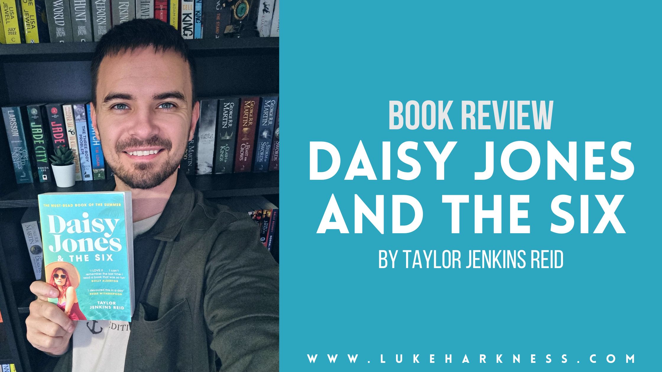 Daisy Jones and the Six by TJR book review | Luke's Blog