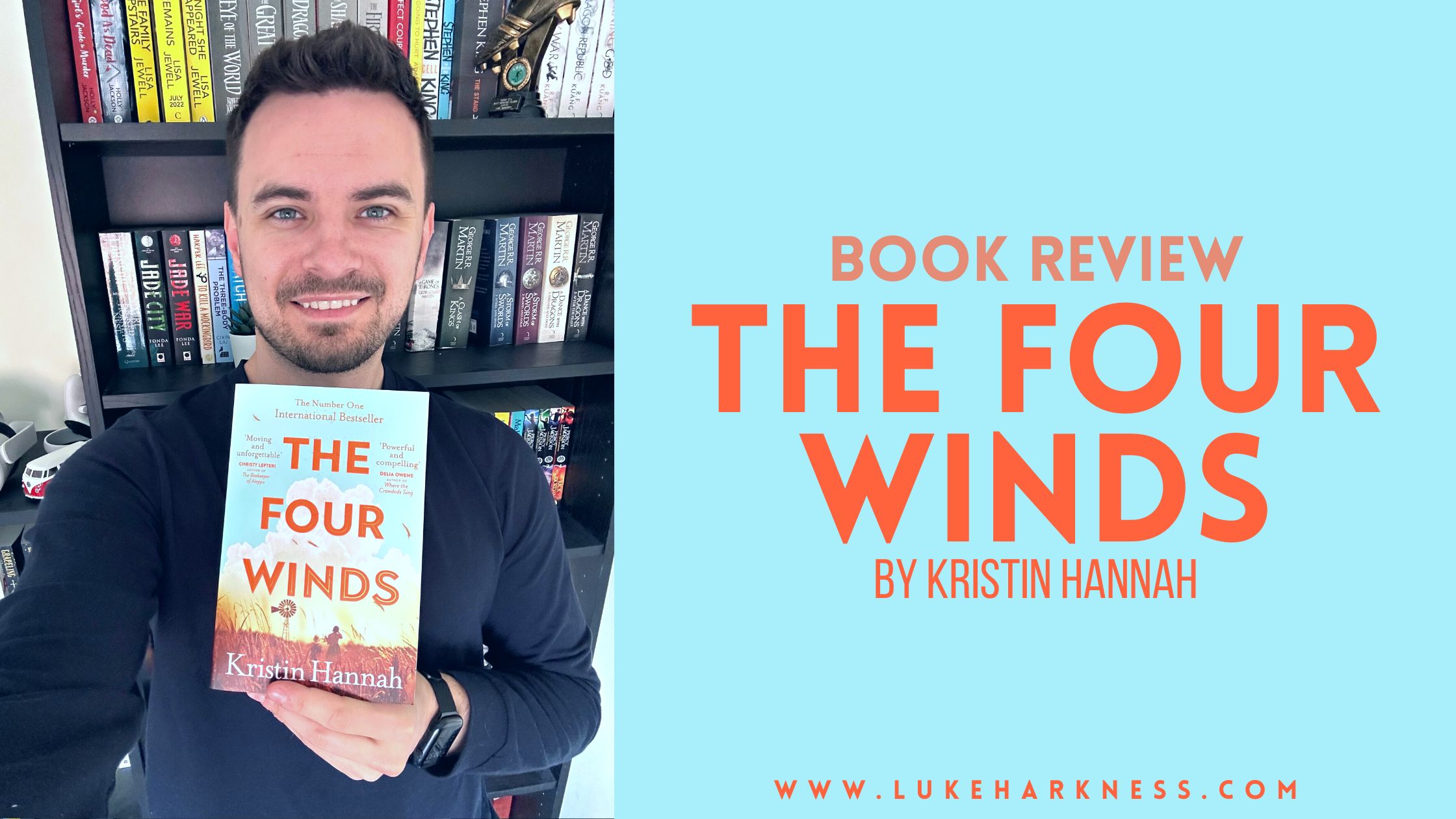 The Four Winds by Kristin Hannah book review - Luke’s Blog