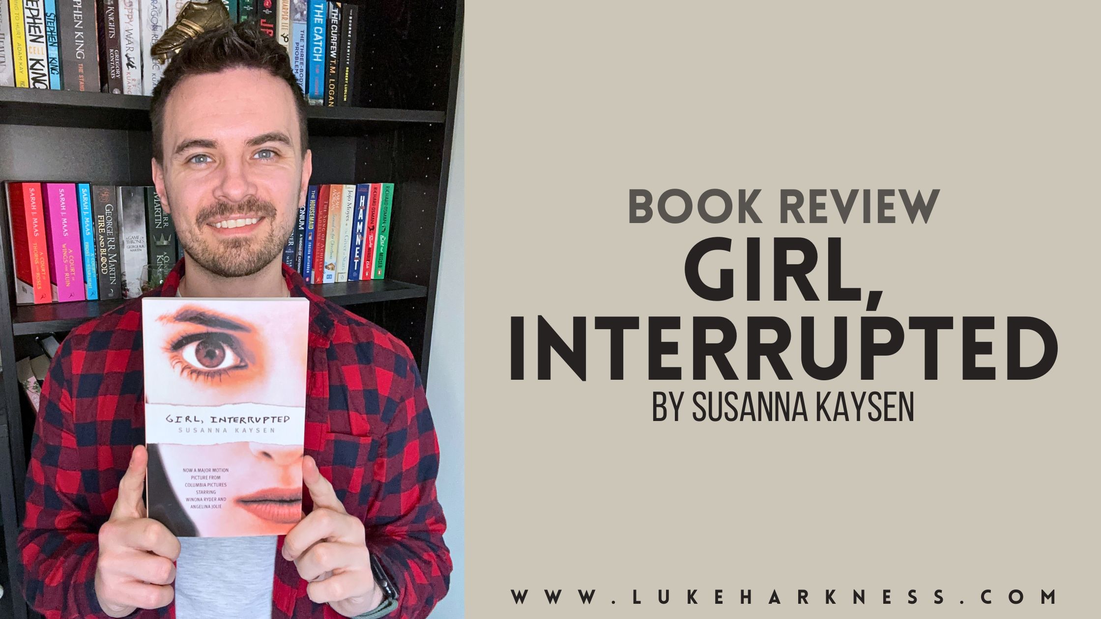 Girl, Interrupted by Susanna Kaysen book review - Luke’s Blog