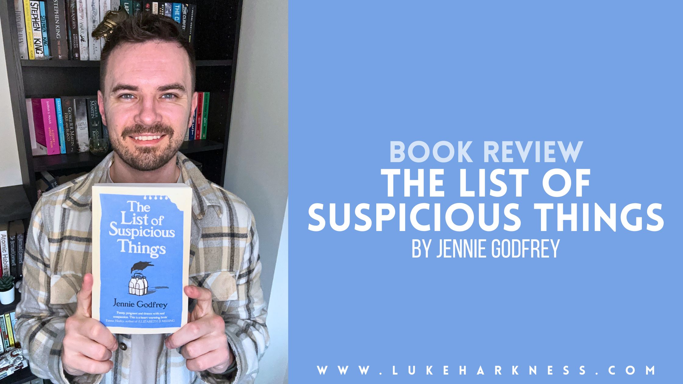 The List of Suspicious Things by Jennie Godfrey book review - Luke’s Blog